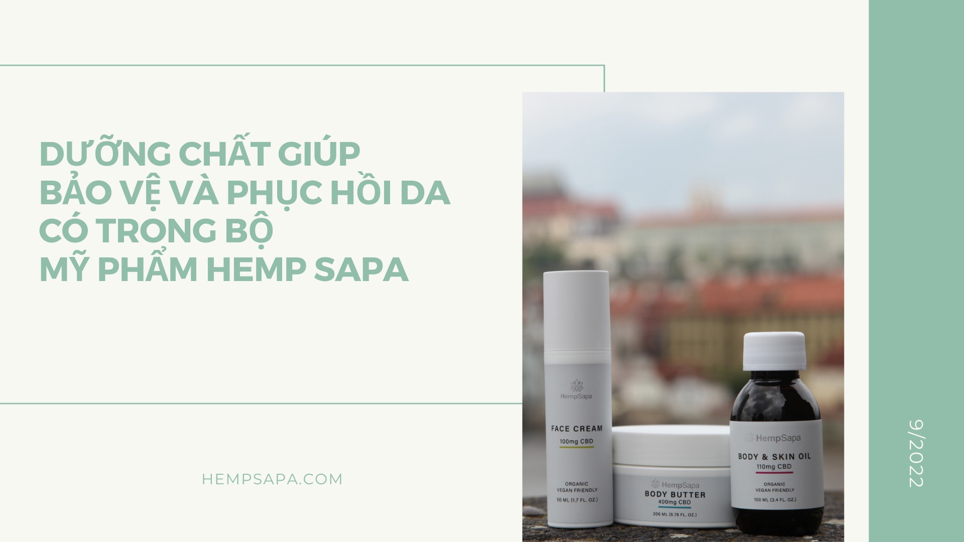 Dưỡng chất giúp bảo vệ và phục hồi da có trong bộ mỹ phẩm Hemp Sapa